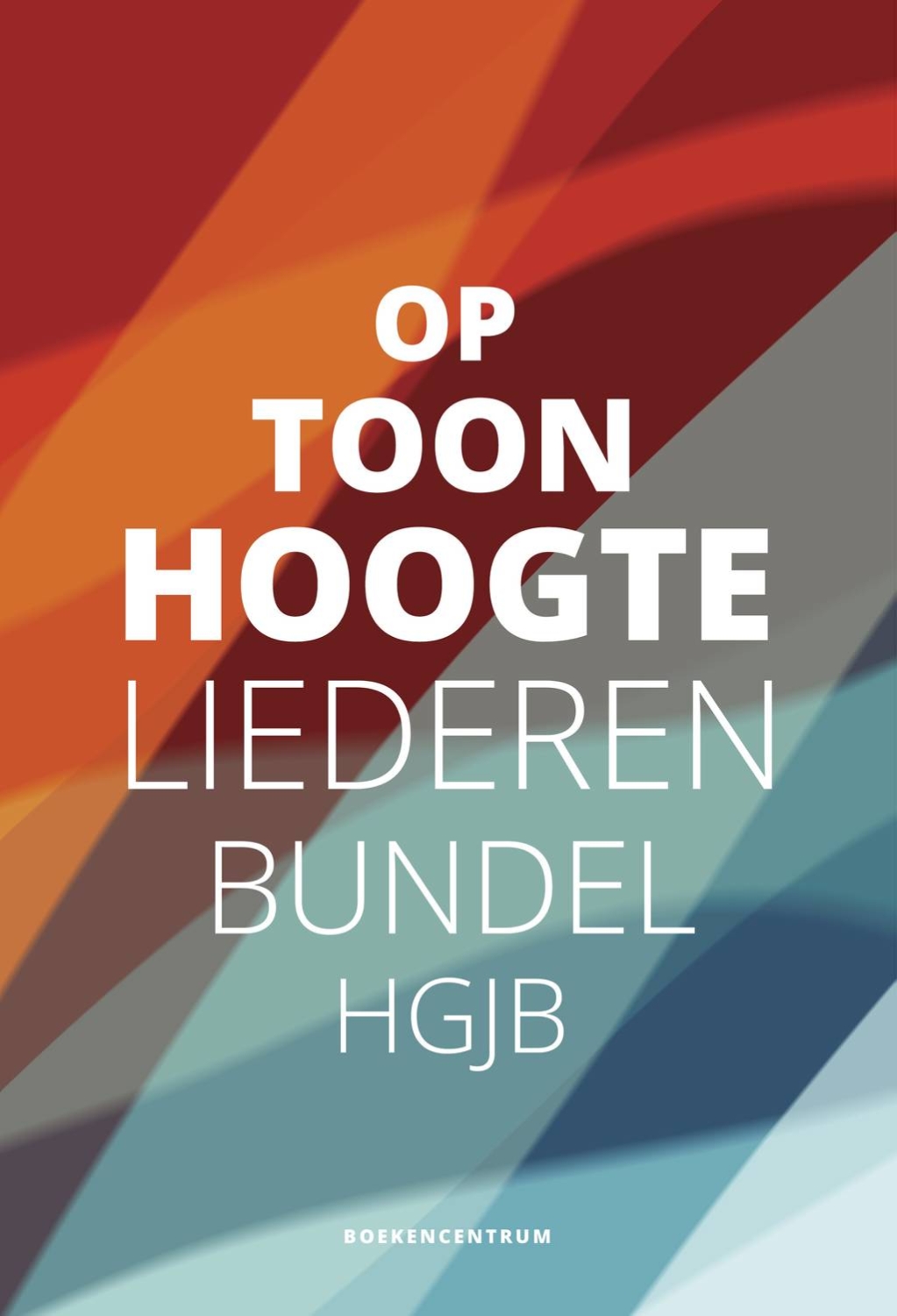 Liederenbundel Op Toonhoogte – Eenstemmige zetting met akkoorden ...